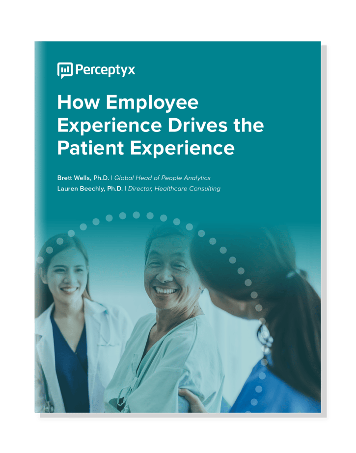 How Employee Experience Drives the Patient Experience