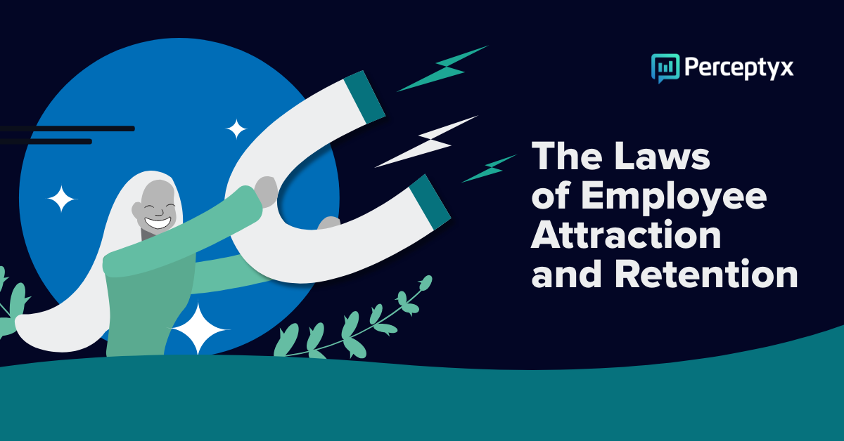 Infographic: The Laws of Employee Attraction and Retention