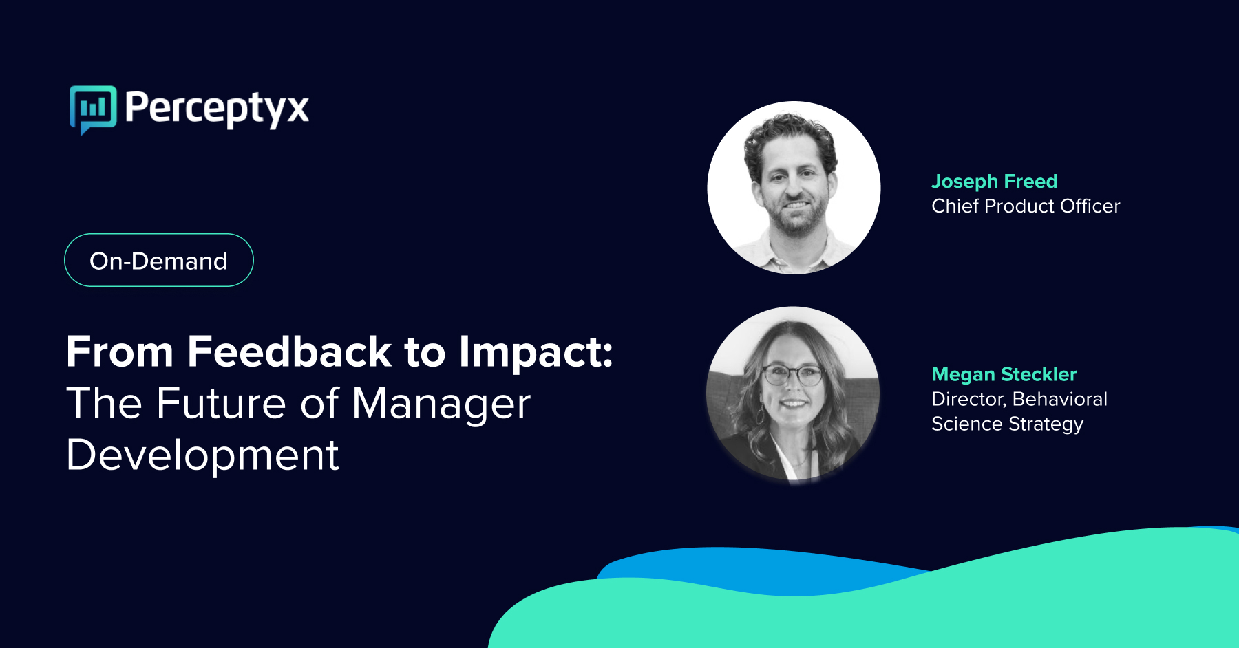 On-Demand: From Feedback to Impact: The Future of Manager Development